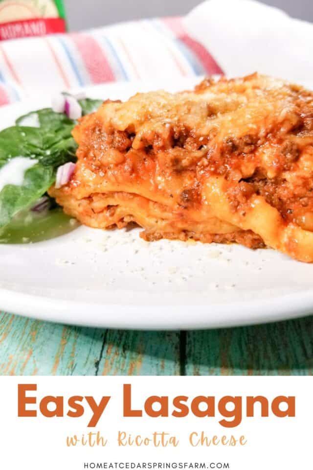 Easy Homemade Lasagna with Ricotta Cheese - Home at Cedar Springs Farm