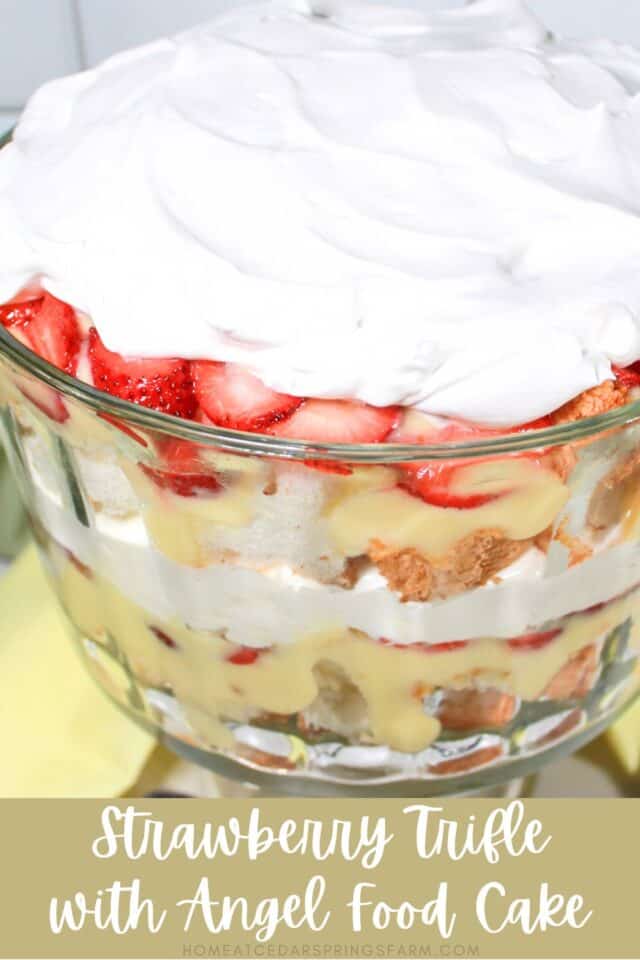 Strawberry Trifle With Angel Food Cake Home At Cedar Springs Farm