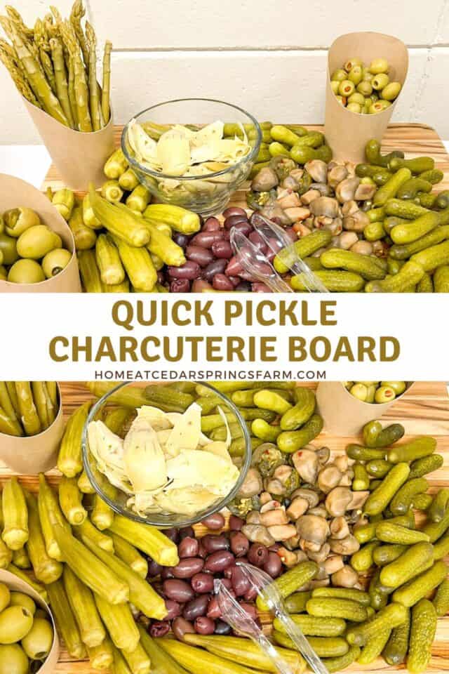 Quick Pickle Charcuterie Board - Home at Cedar Springs Farm